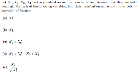 Solved Let x1,x2,x3,x4 ﻿be the standard normal random | Chegg.com