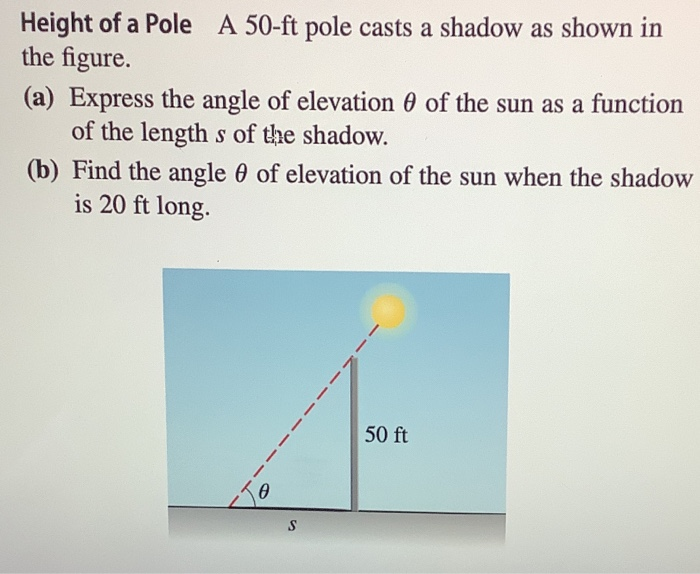 Solved Height of a Pole A 50-ft pole casts a shadow as shown | Chegg.com