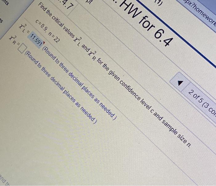 Solved Find the critical values x į and XR for the given | Chegg.com