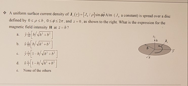 Solved • A uniform surface current density of J. | Chegg.com