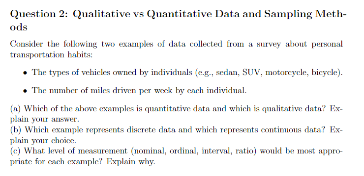 Solved Question 2: Qualitative vs Quantitative Data and | Chegg.com