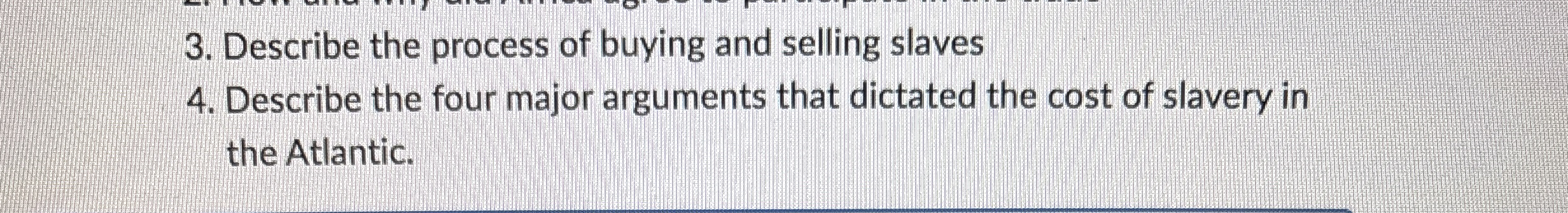 Describe the four major arguments that dictated the | Chegg.com