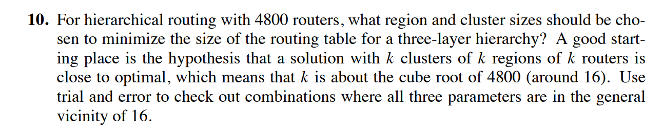 Solved For hierarchical routing with 4800 ﻿routers, what | Chegg.com