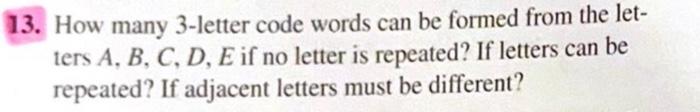 Solved 3. How many 3-letter code words can be formed from | Chegg.com