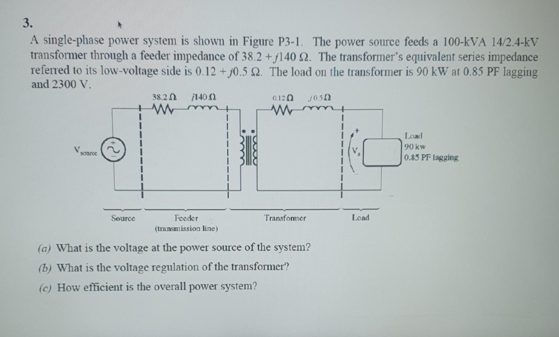 Solved 3. A single-phase power system is shown in Figure | Chegg.com