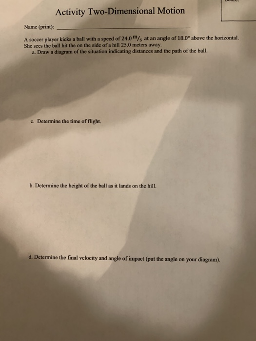 Solved Activity Two-Dimensional Motion Name (print): A | Chegg.com