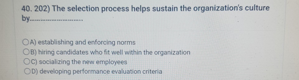 Solved The selection process helps sustain the | Chegg.com
