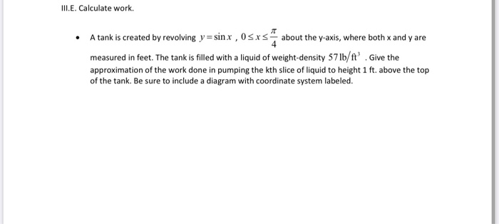 Solved III.E. Calculate work A tank is created by revolving | Chegg.com