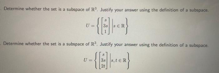 Solved Determine whether the set is a subspace of R3. | Chegg.com