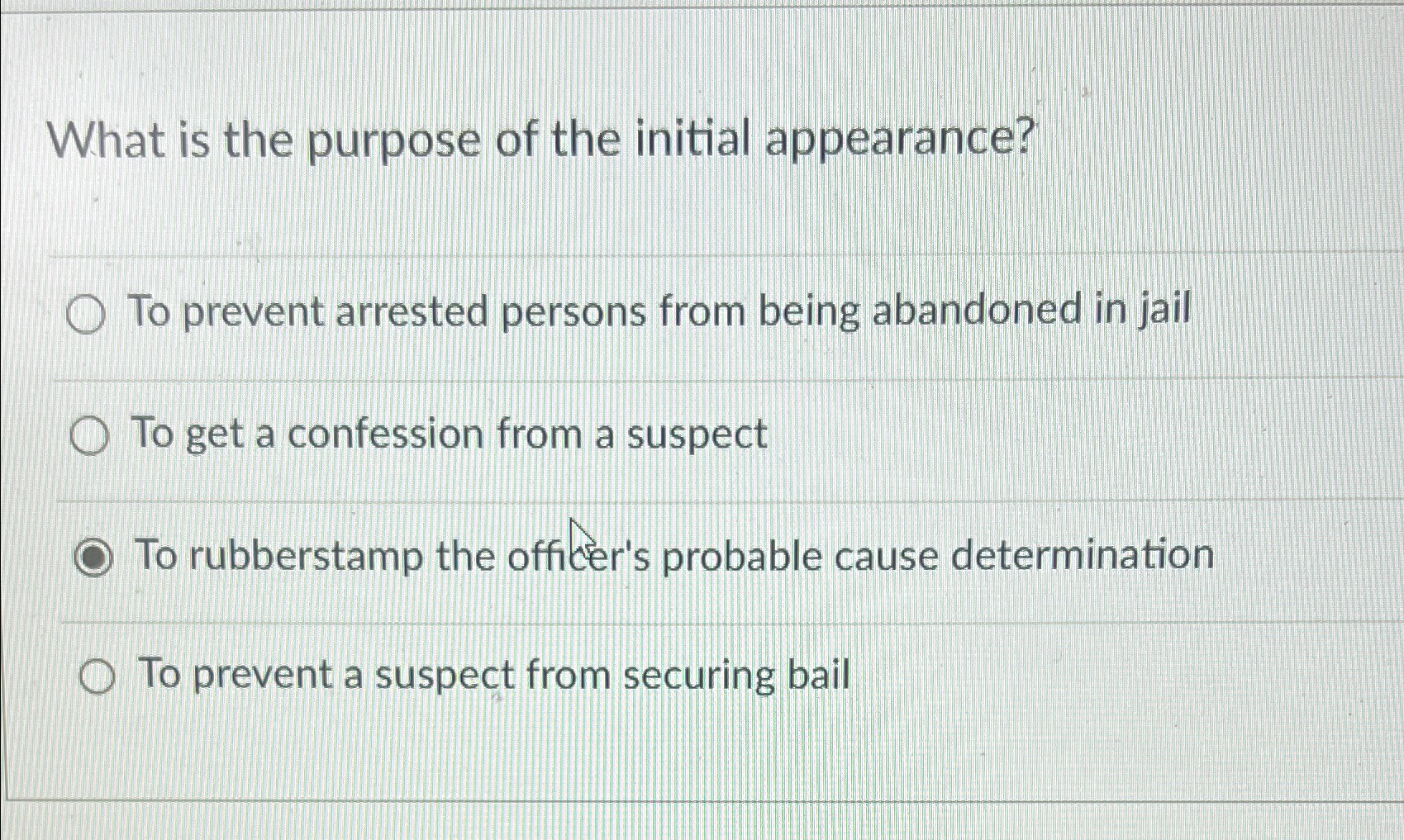 Solved What is the purpose of the initial appearance?To | Chegg.com