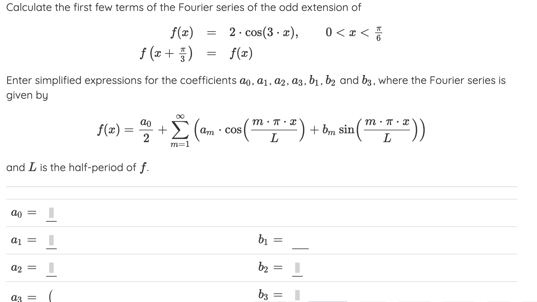 Solved Calculate the Fourier series | Chegg.com