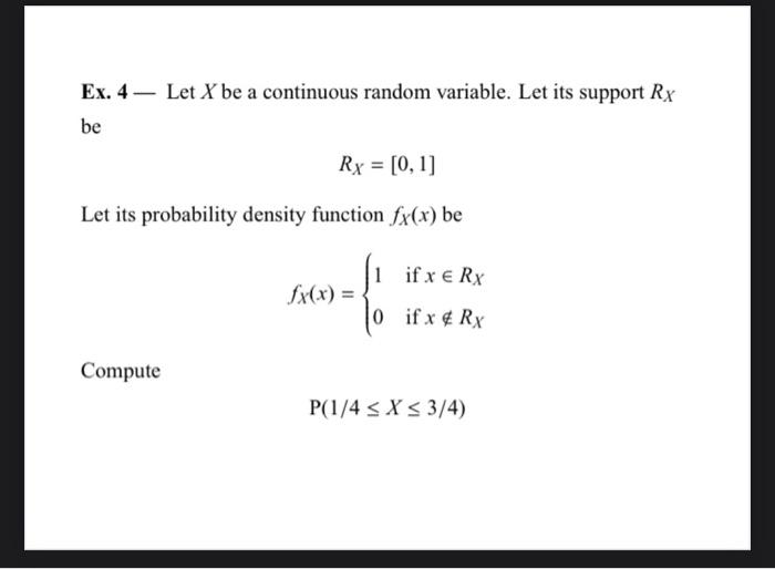 Solved Ex. 4 – Let X be a continuous random variable. Let | Chegg.com