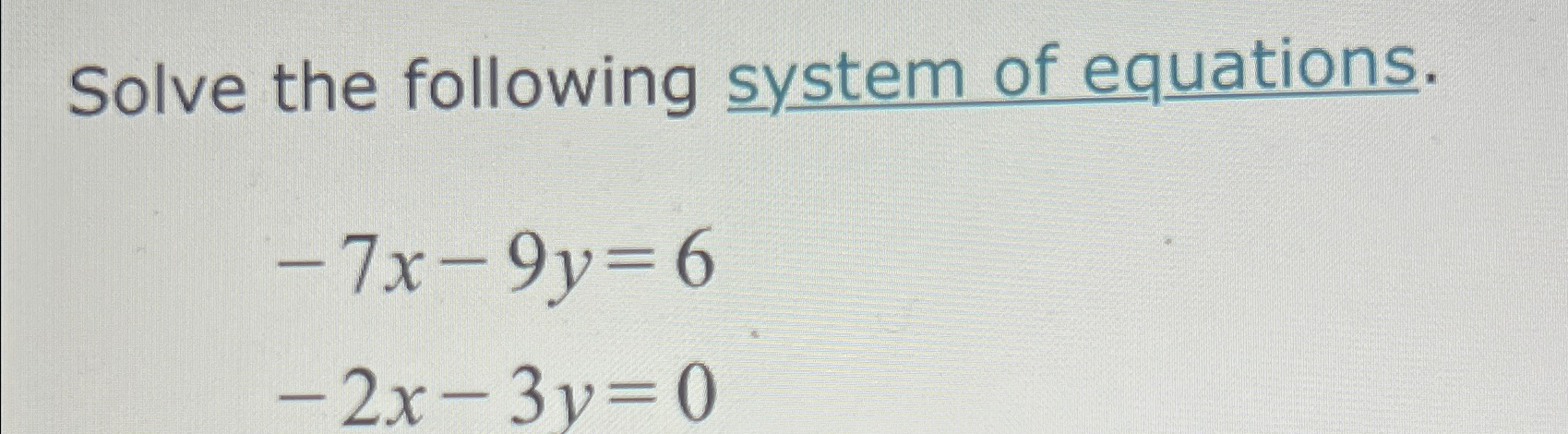 Solved Solve the following system of | Chegg.com