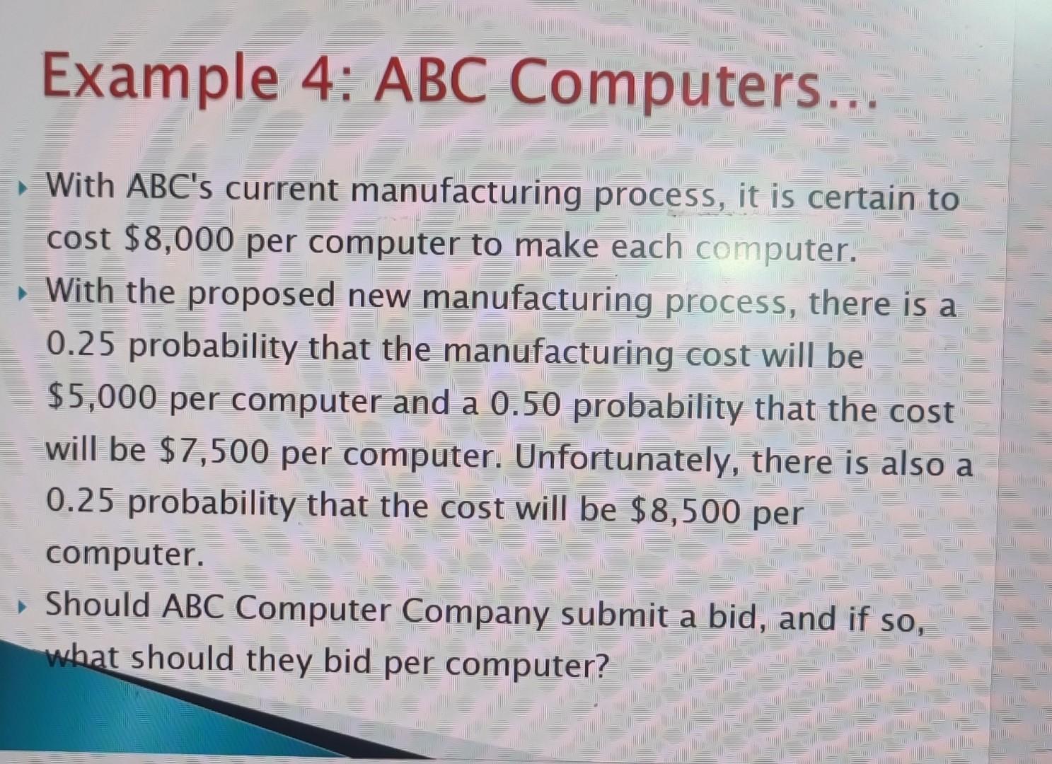 Solved Example 4: ABC Computers... - With ABC′s current | Chegg.com