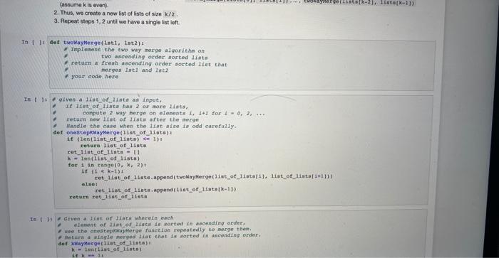 Develop multiway merge algorithm. i have attached the | Chegg.com