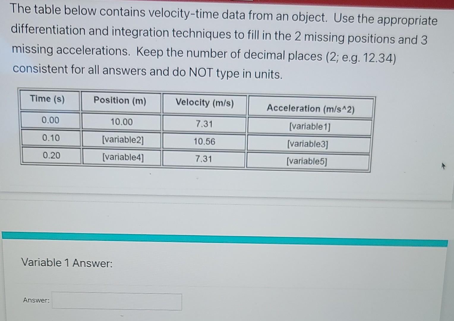 Solved The table below contains velocity-time data from an | Chegg.com