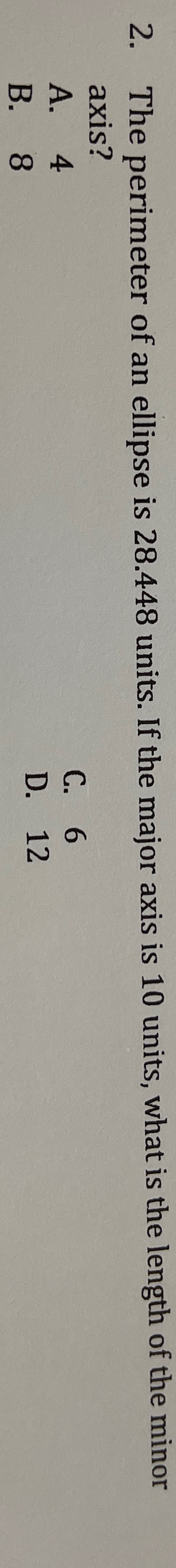 Solved The perimeter of an ellipse is 28.448 ﻿units. If the | Chegg.com
