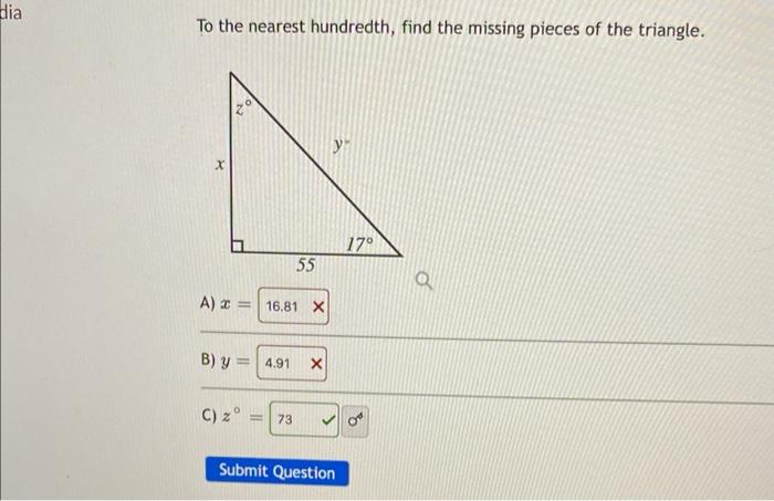 Solved To the nearest hundredth, find the missing pieces of | Chegg.com