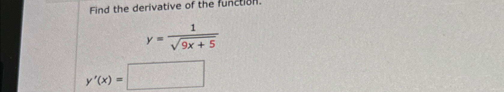 Solved Find the derivative of the function.y=19x+52y'(x)= | Chegg.com