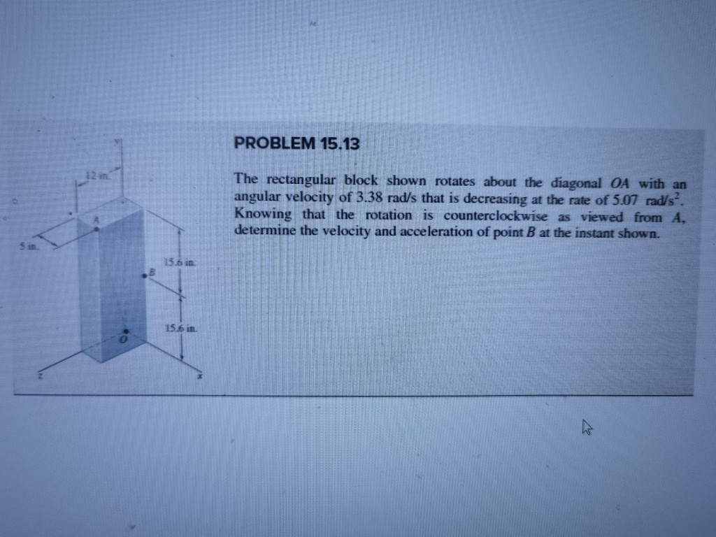 Solved PROBLEM 15.13 12 in The rectangular block shown | Chegg.com Solved PROBLEM 15.13 12 in The rectangular block shown | Chegg.com