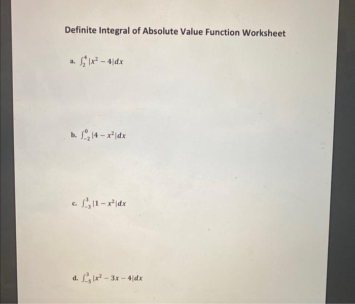 Solved Definite Integral of Absolute Value Function | Chegg.com