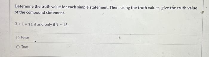 Solved Determine the truth value for each simple statement. | Chegg.com