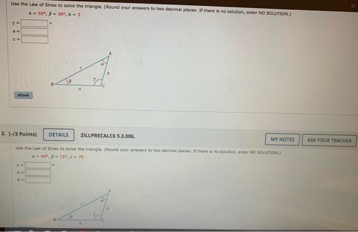 Solved Use the Law of Sines to solve the triangle. (Round | Chegg.com