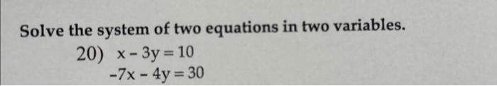 Solved Solve the system of two equations in two variables. | Chegg.com