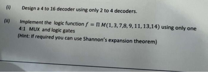 Solved (0) Design a 4 to 16 decoder using only 2 to 4 | Chegg.com
