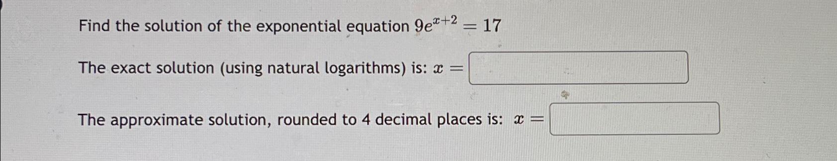 Solved Find the solution of the exponential equation | Chegg.com