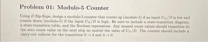 Solved Problem 01: Modulo-5 Counter Using D flip-flops, | Chegg.com
