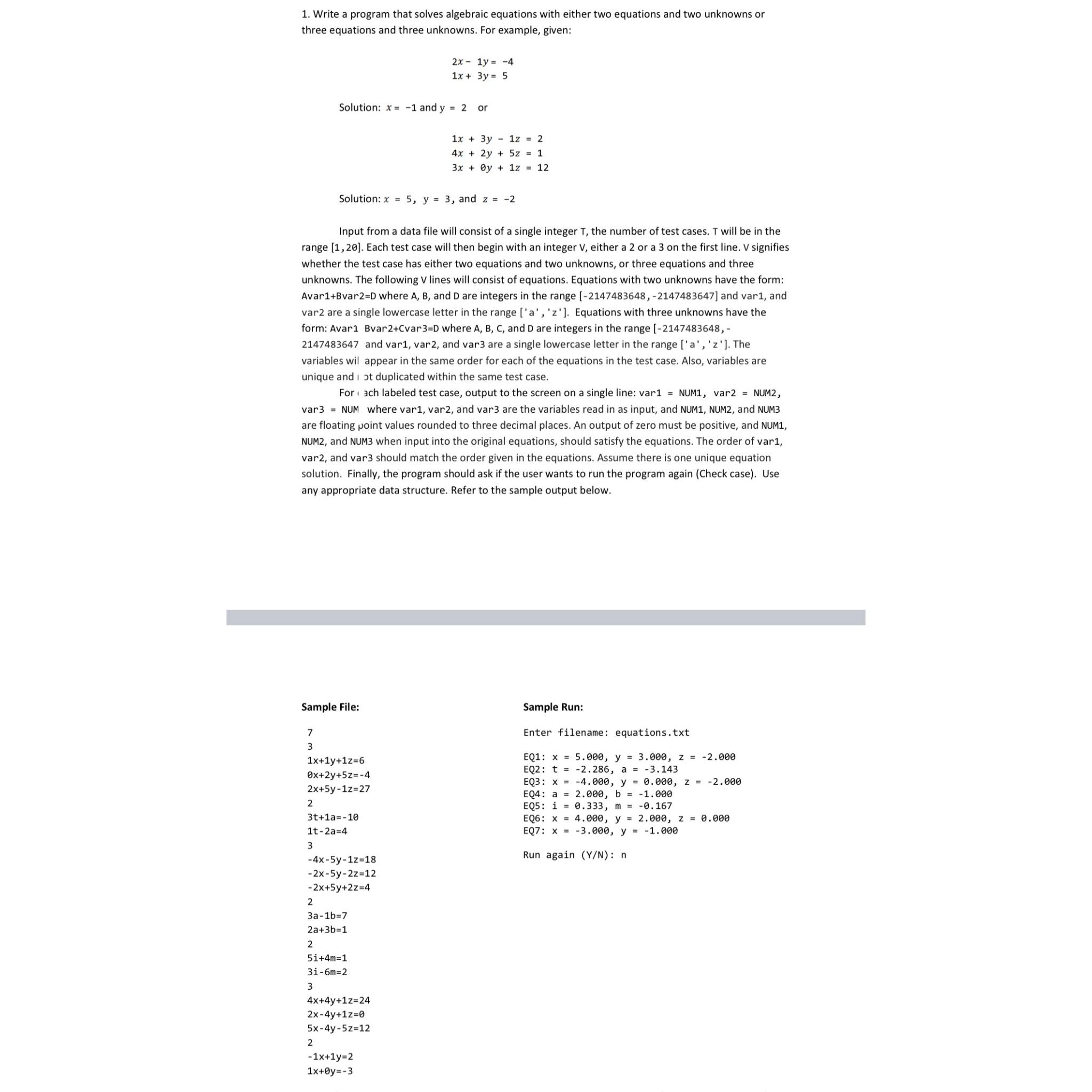 Solved Write a program that solves algebraic equations with | Chegg.com