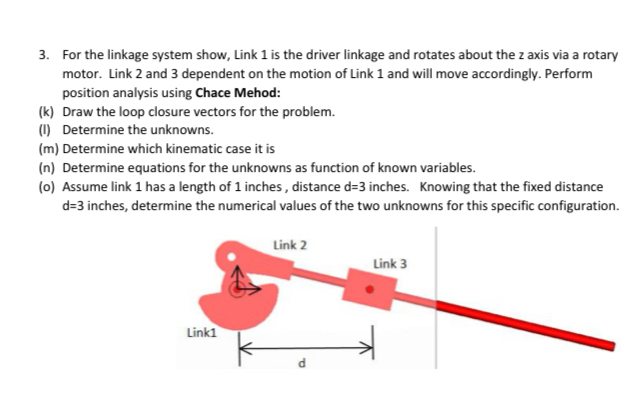 Solved For the linkage system show, Link 1 ﻿is the driver | Chegg.com