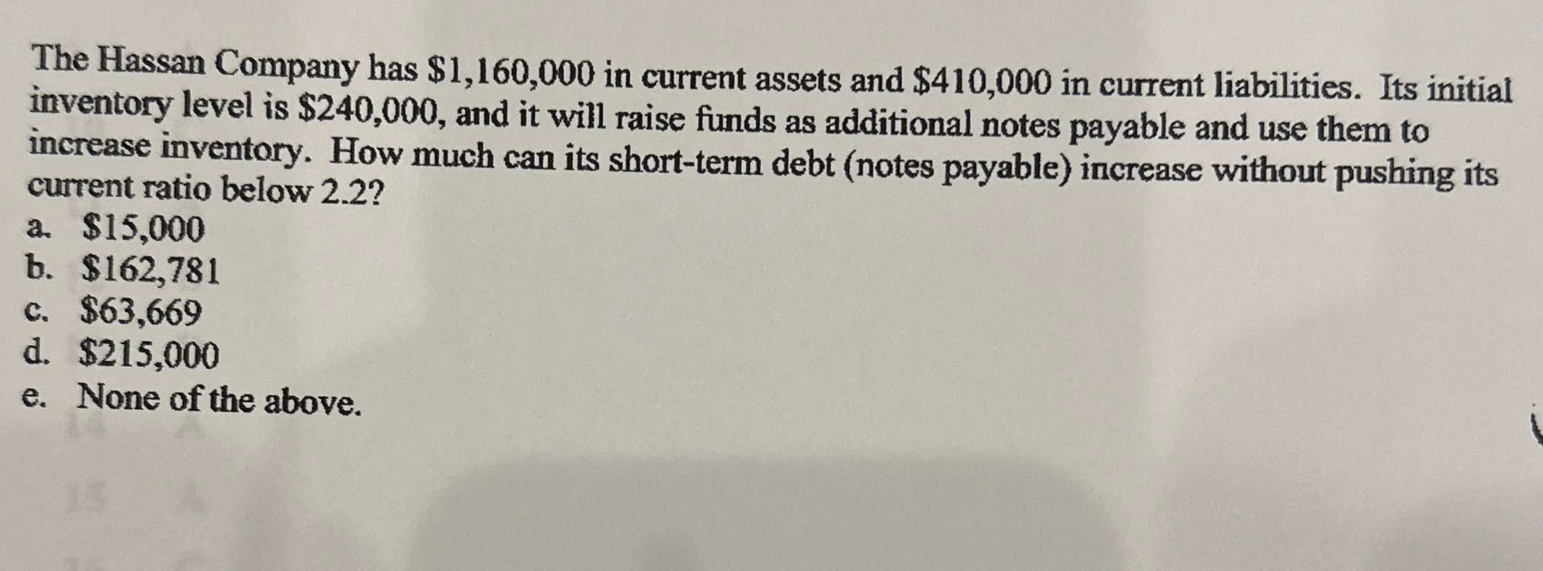 Solved The Hassan Company has $1,160,000 ﻿in current assets | Chegg.com