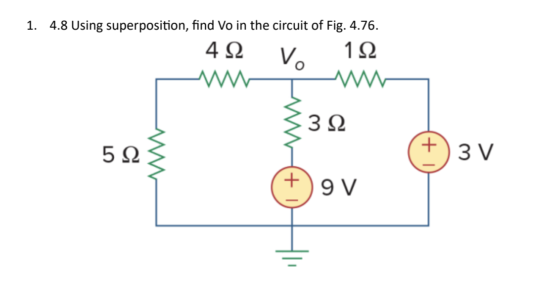 Solved 4.8 ﻿Using superposition, find Vo in the circuit of | Chegg.com