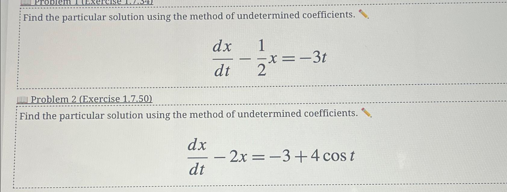 Solved Find the particular solution using the method of | Chegg.com