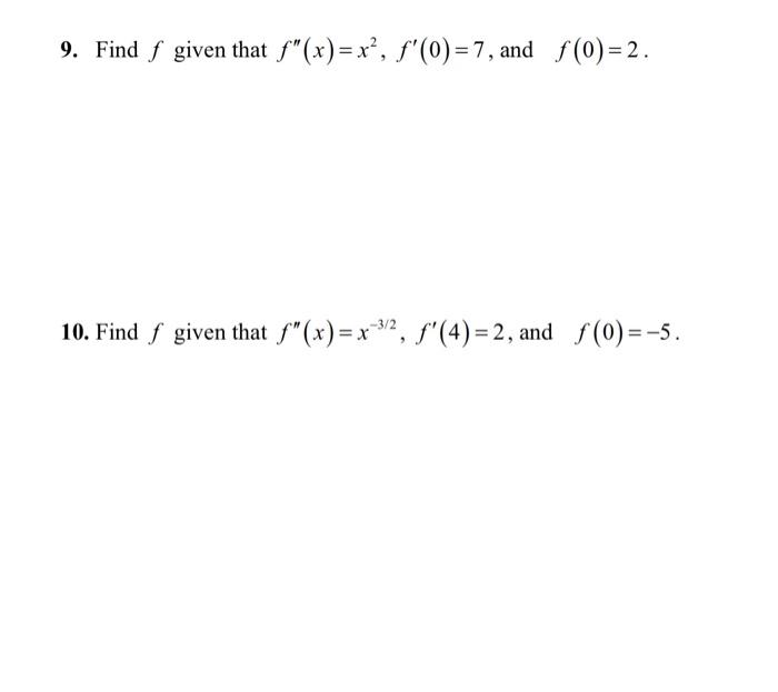 Solved 9. Find f given that f Solved 9. Find f given that f