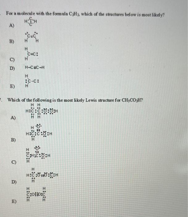 Solved For a molecule with the formula C2H2, which of the | Chegg.com