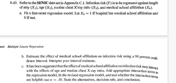 Solved 8.40. Refer to the SENIC data set in Appendix C.1. | Chegg.com