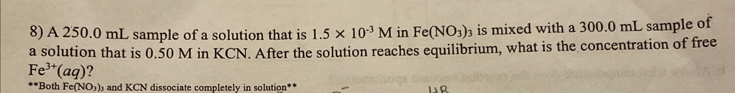 Solved A 250.0mL ﻿sample of a solution that is 1.5×10-3M ﻿in | Chegg.com