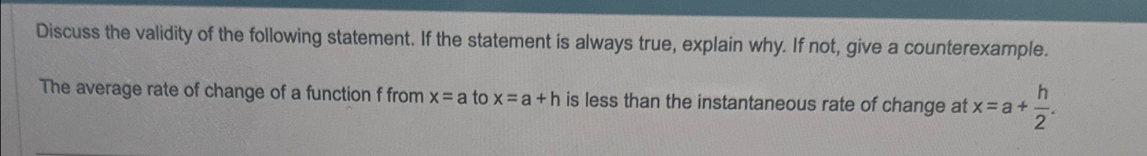 Solved Discuss the validity of the following statement. If | Chegg.com