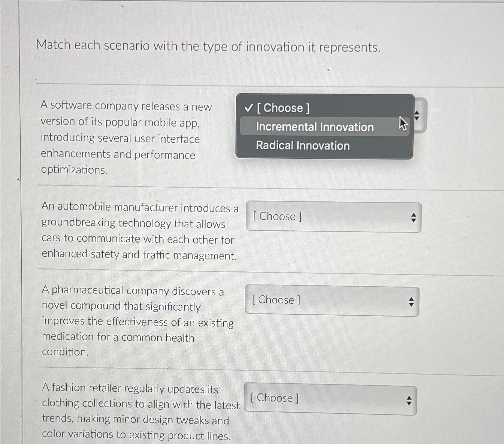Solved Match each scenario with the type of innovation it | Chegg.com