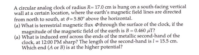 Solved A circular analog clock of radius R=17.0 cm is hung | Chegg.com