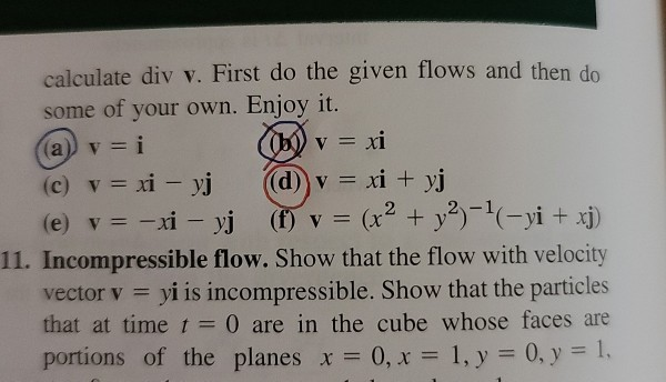 Solved Then calculate div v.First do the given flows and | Chegg.com