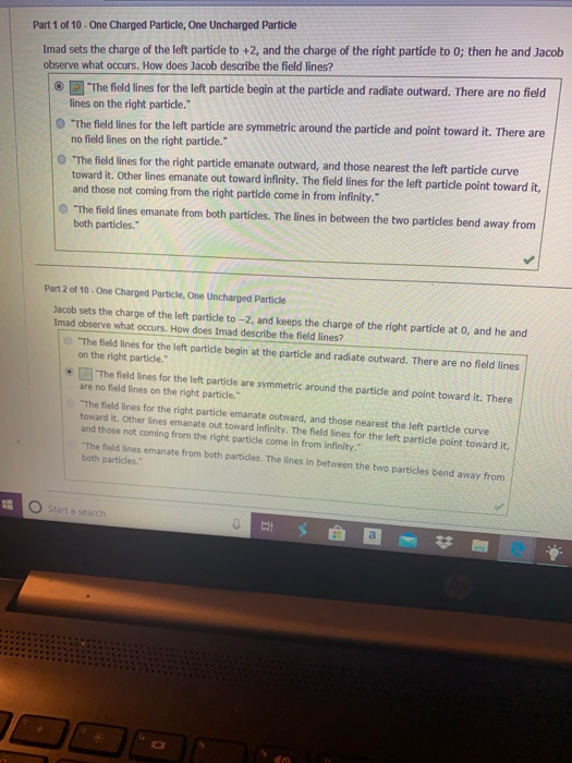 Solved Part 1 of 10 - One Charged Particle, One Uncharged | Chegg.com