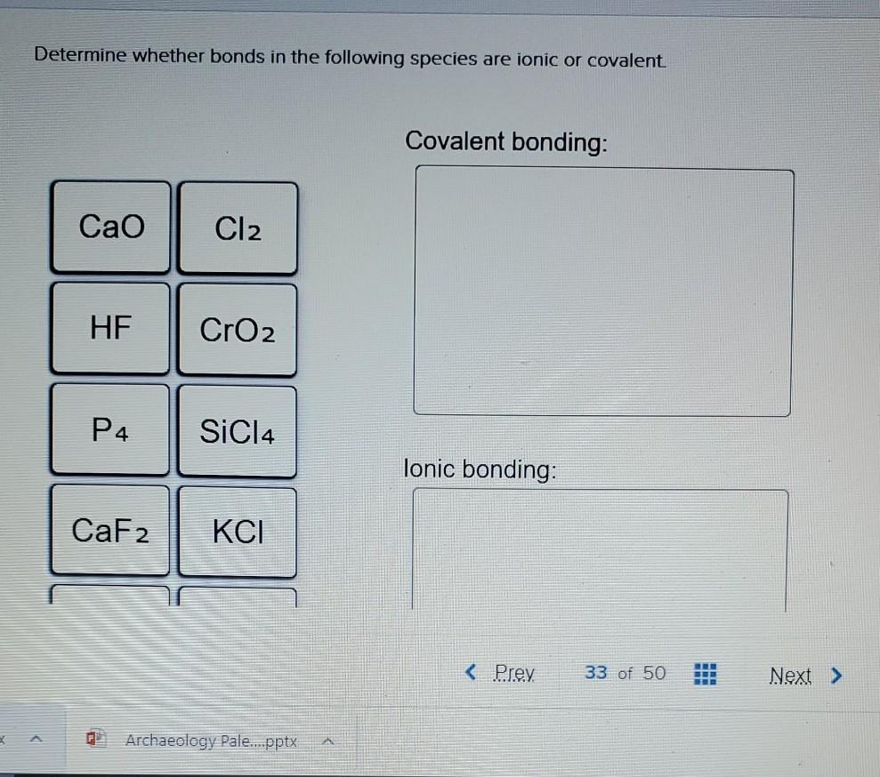Solved Determine whether bonds in the following species are | Chegg.com