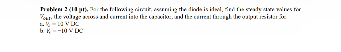 Problem 2 ( 10pt Vout , ﻿the voltage across and | Chegg.com