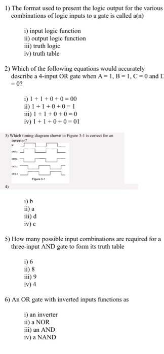 Solved 1) The format used to present the logic output for | Chegg.com