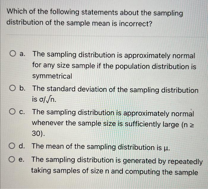 Solved Which of the following statements about the sampling | Chegg.com