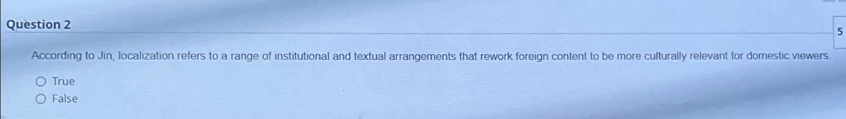 Solved Question 25According to Jin, localization refers to a | Chegg.com